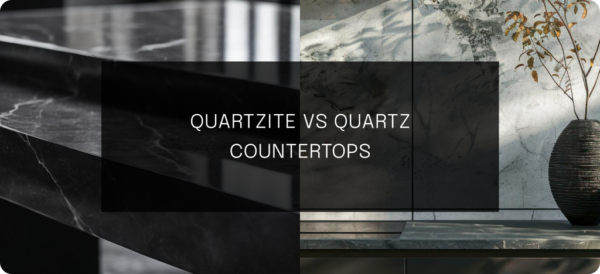 Quartzite Vs Quartz Countertops - Ultimate Guide for 2024